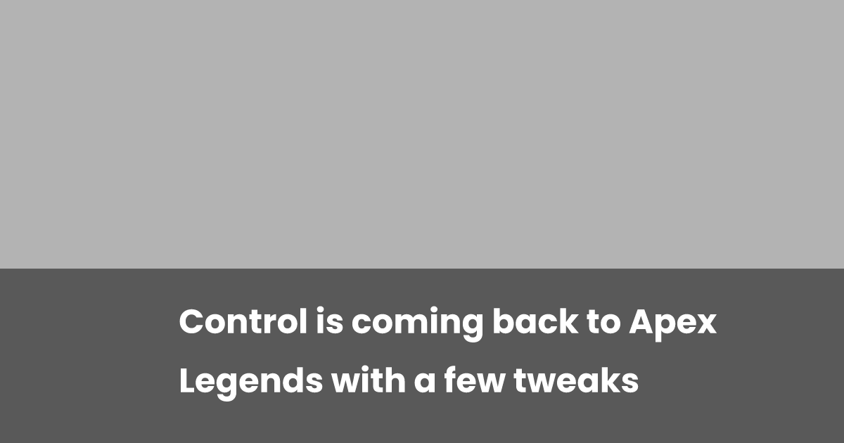 Control is coming back to Apex Legends with a few tweaks | esports.gg